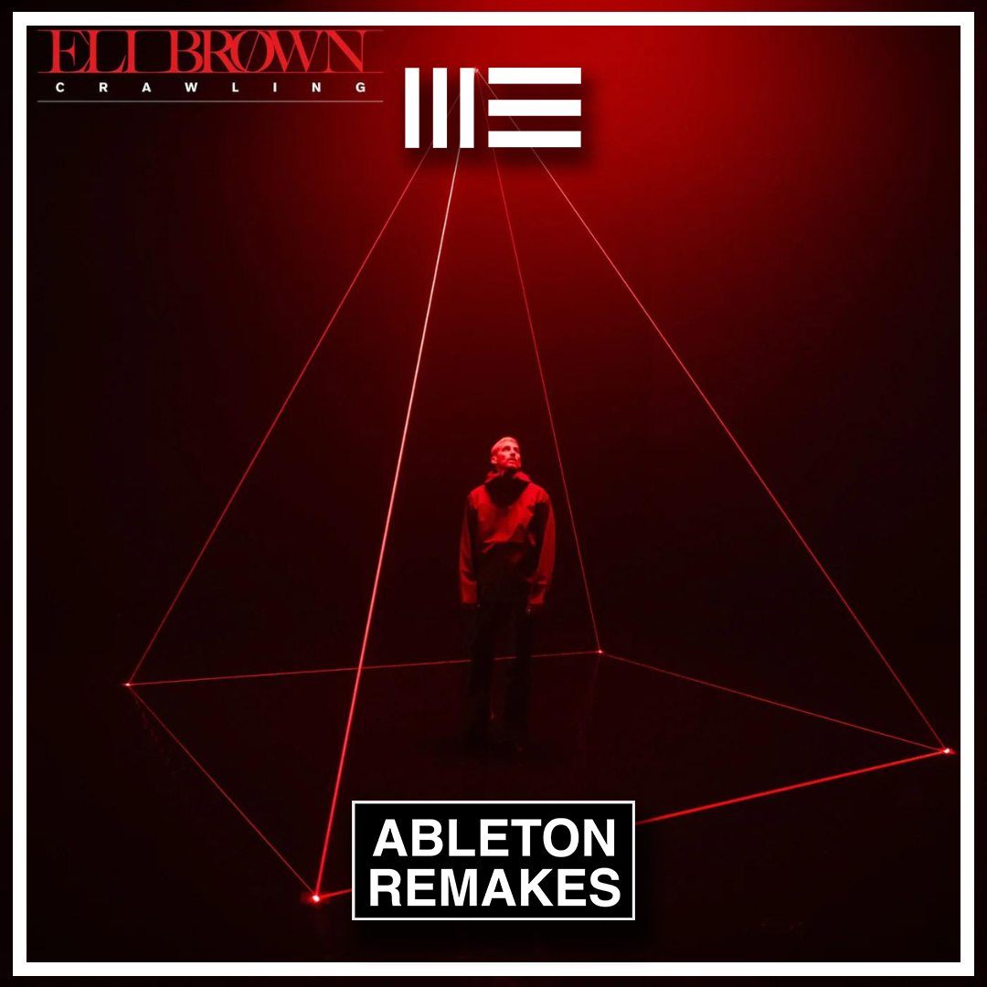 Mainstage Ableton Template | Eli Brown - Crawling | FL STUDIO TEMPLATE